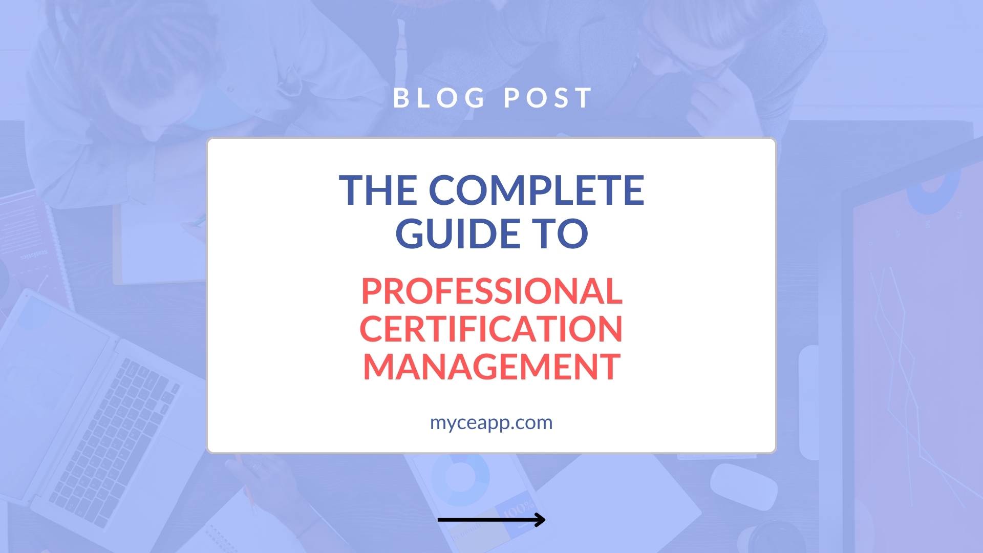The Complete Guide to Professional Certification Management